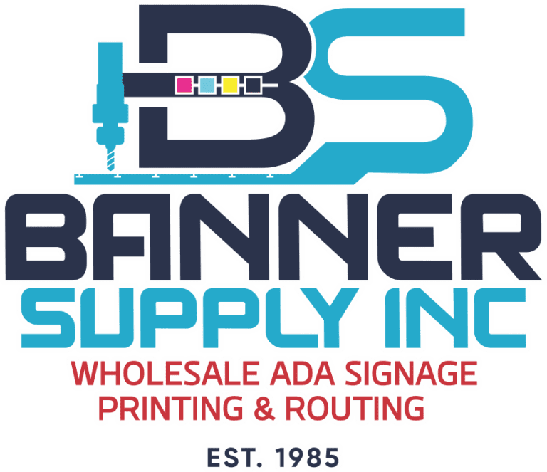 Banner Supply Inc. – Wholesale Printing • CNC Routing • ADA Signs ...